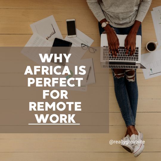 Why Africa is Perfect for Remote Work - A Kenya Travel Guide Hub